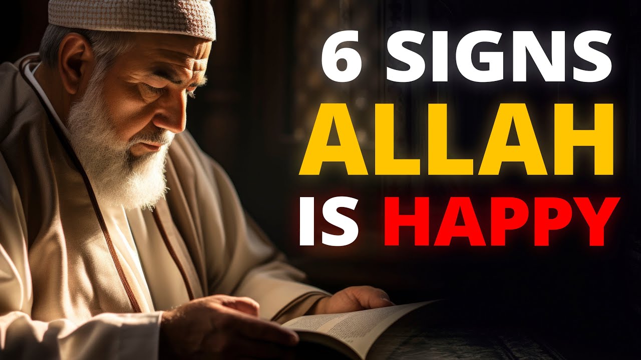 6 Signs Allah Is Happy With You - YouTube