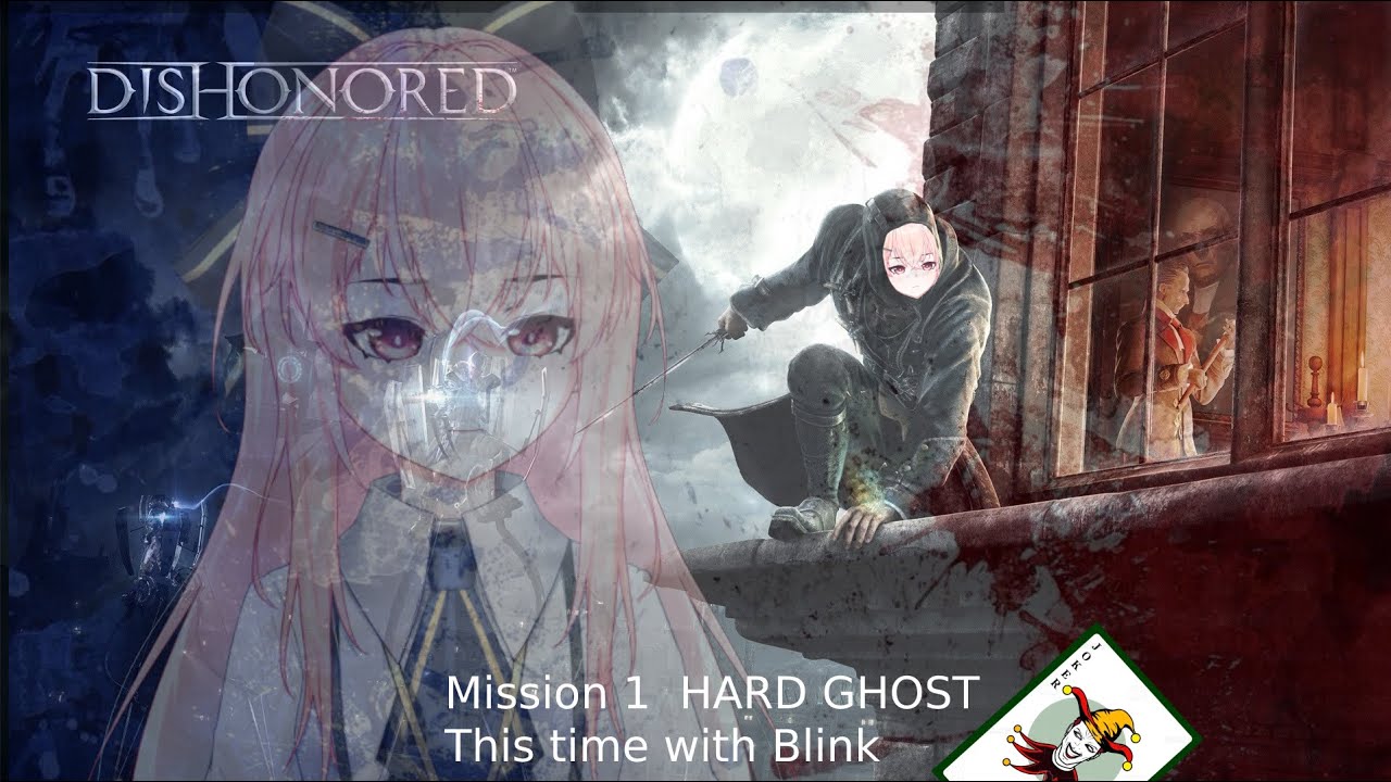Dishonored mission 1 Hard No Kill Ghost with Blink [No Commentary] - YouTube