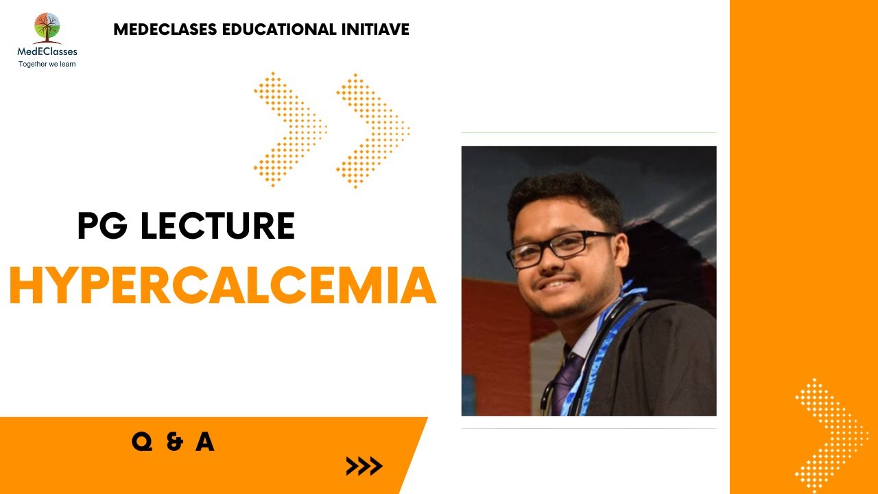 MedEClasses Module PG Lecture Hypercalcemia Q & A - YouTube