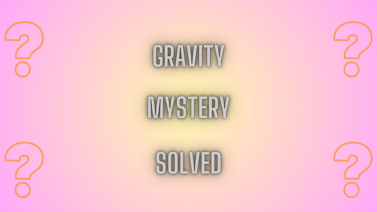 A new theory of gravity & Gravitational time dilation - YouTube