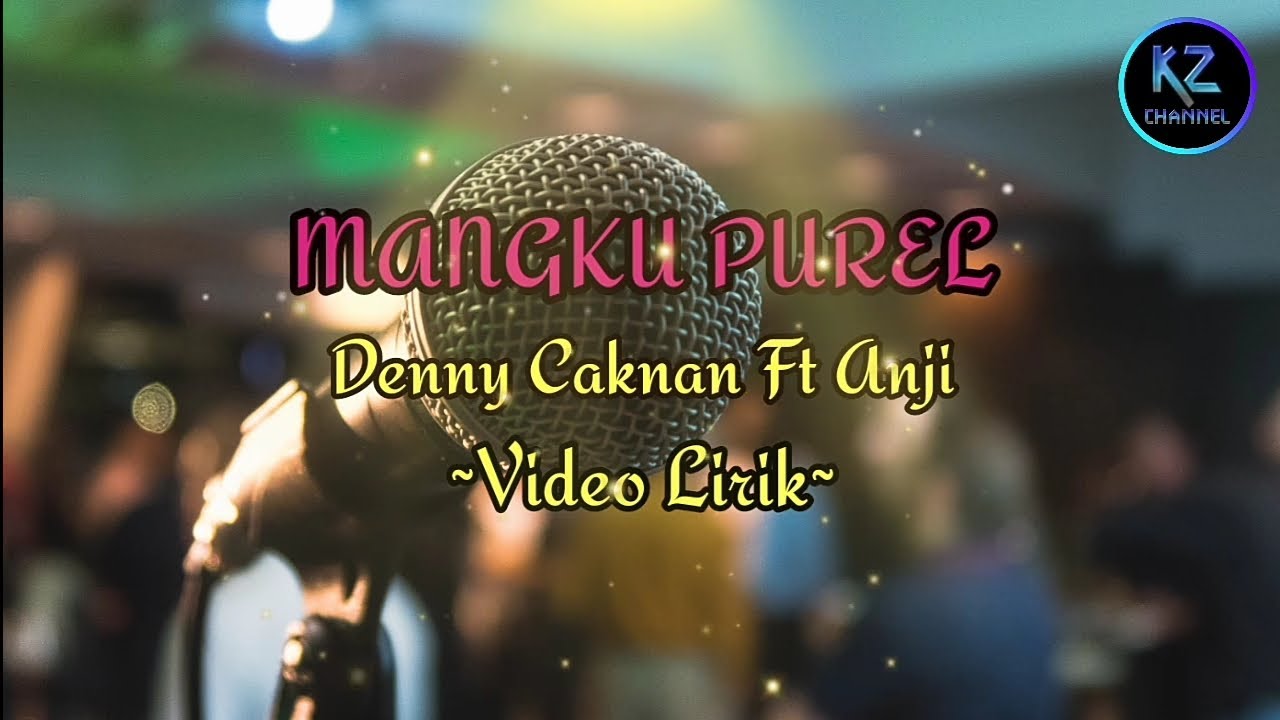 Lirik Lagu Mangku Purel - Denny Caknan Ft Anji - YouTube