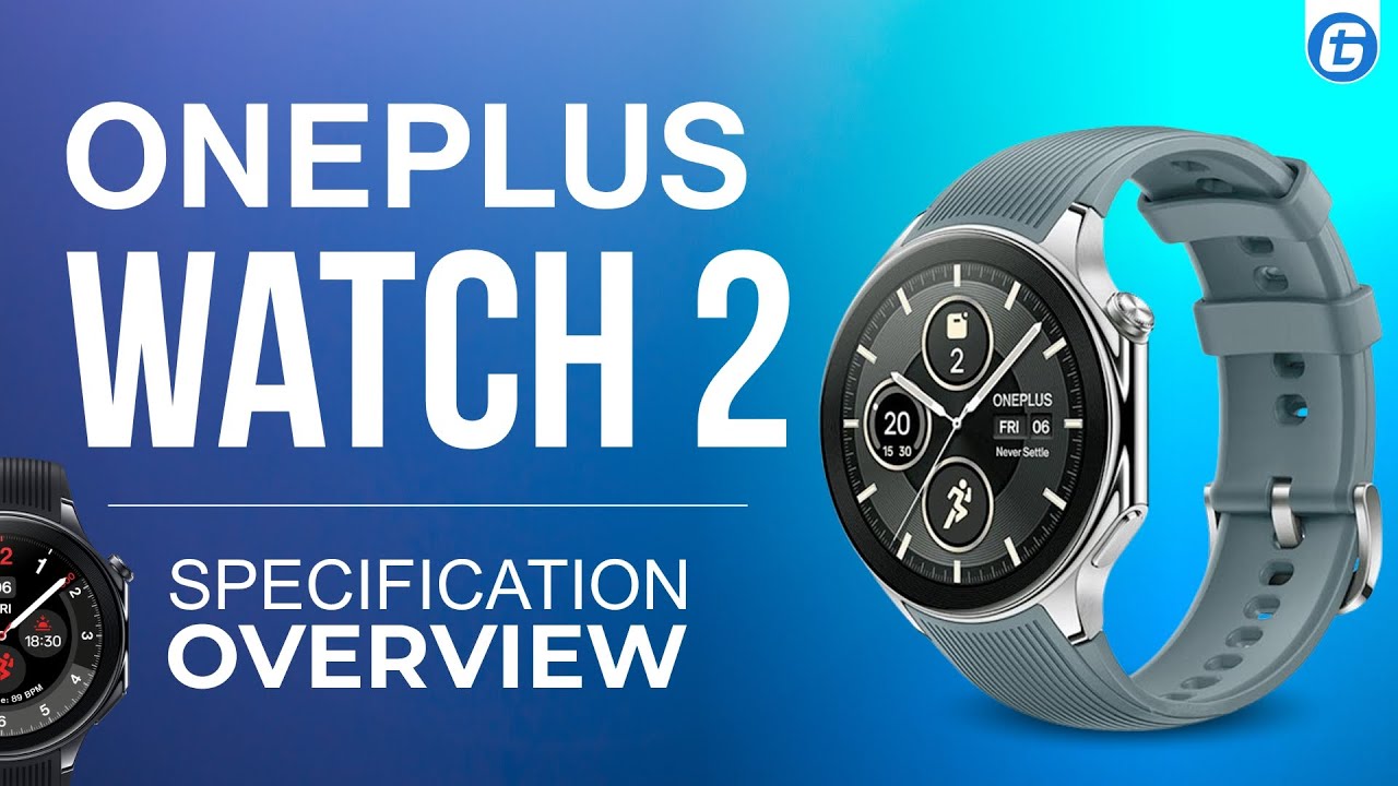 OnePlus Watch 2 Specification Overview - YouTube