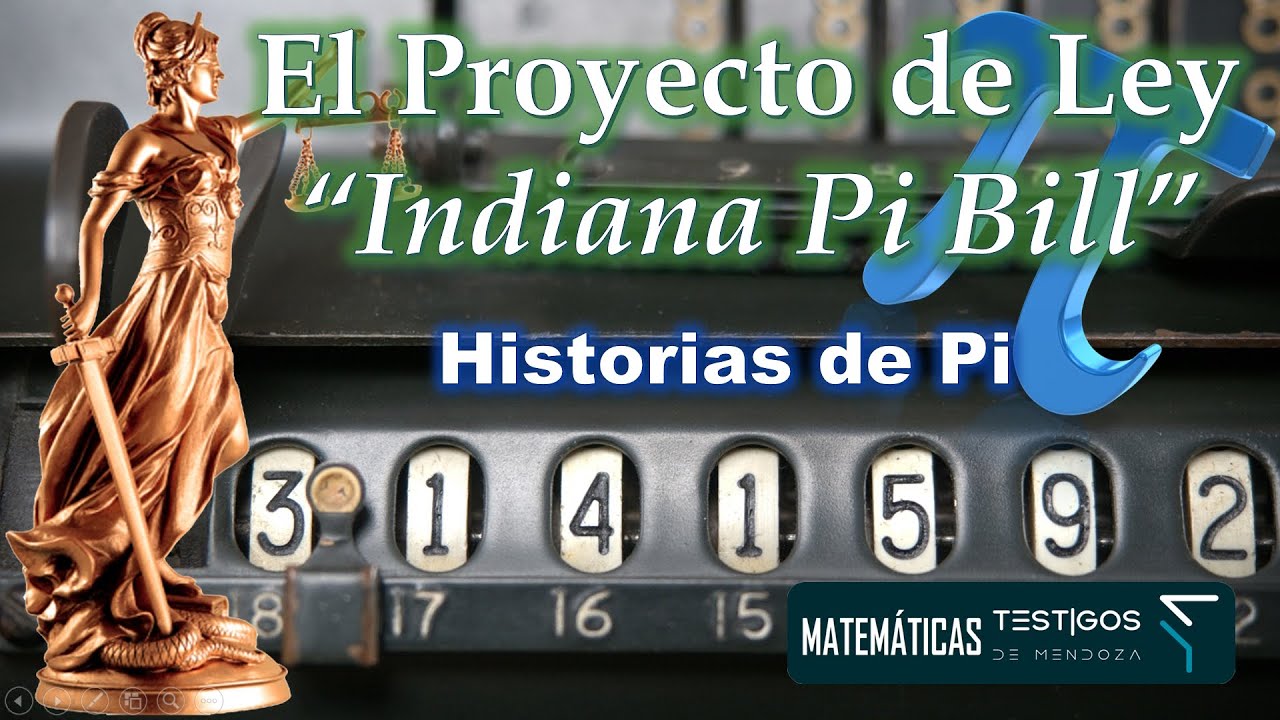 EL PROYECTO DE LEY "Indiana Pi Bill" - UNA HISTORIA DEL VALOR DE Pi ...