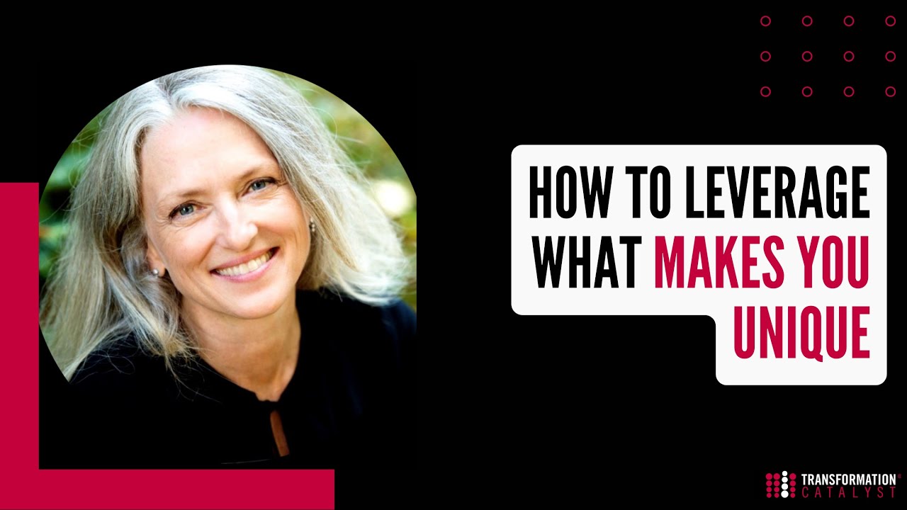 How to Leverage What Makes You Unique - YouTube