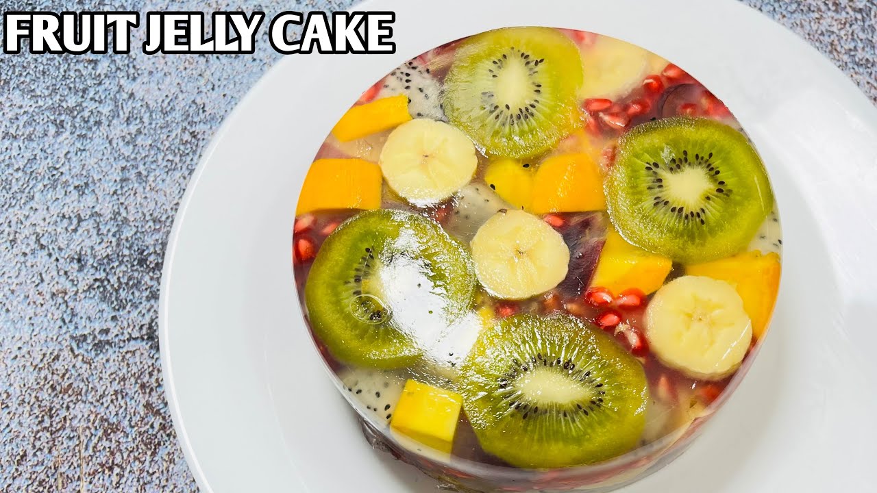 Fruit Jelly Cake | Colourful Healthy Fruit Jelly Cake Recipe | Sapna ...