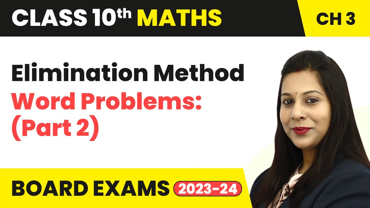 Elimination Method Word Problems Part 2 Pair Of Linear Equations elimination-method-word-problems-part-2-pair-of-linear-equations