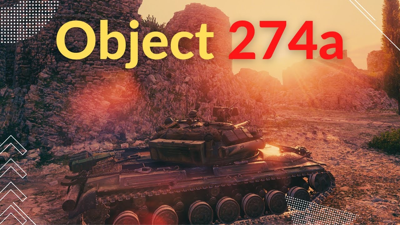 Object 274a: Lonely - World of Tanks - YouTube
