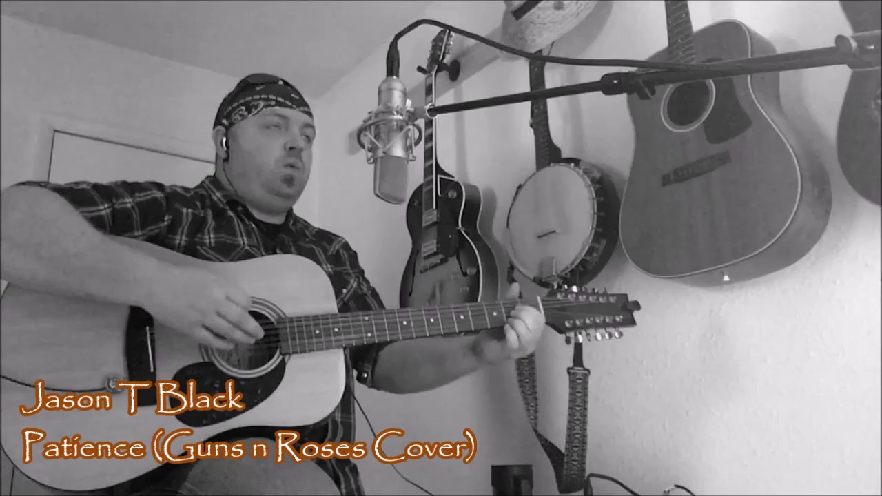 Jason T Black- Patience (Guns n Roses Cover) - YouTube