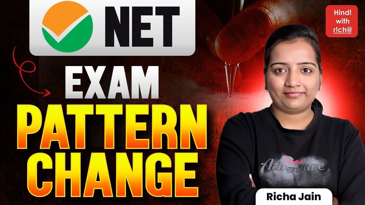 NET EXAM 2025।NET EXAM PATTERN मे बड़ा बदलाव।UGC NET HINDI 2025।hindi with richa। - YouTube