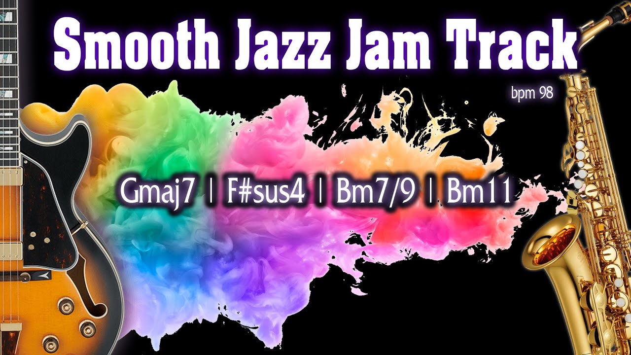 Smooth Jazz Jam Track in Bm || bpm 98 - YouTube