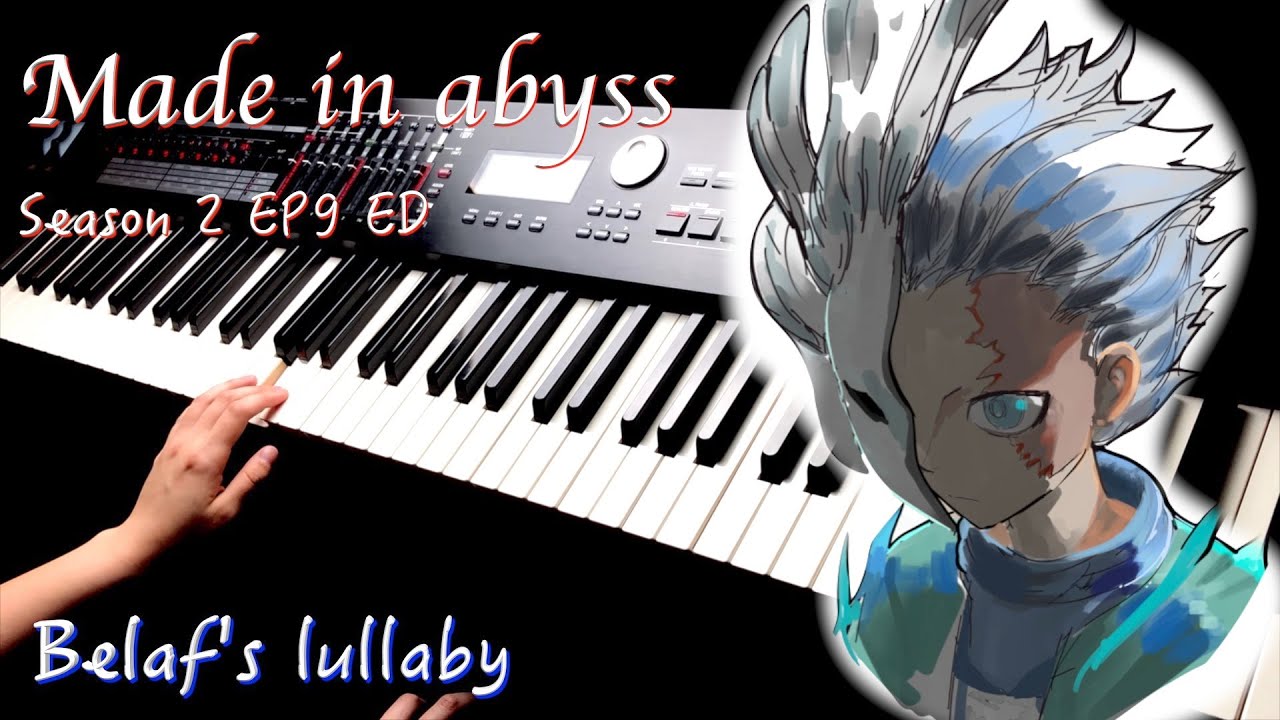 ★封神BGM 貝拉芙的搖籃曲【來自深淵第二季 EP9 ED】 「Belaf's lullaby/Kevin Penkin」Piano ...