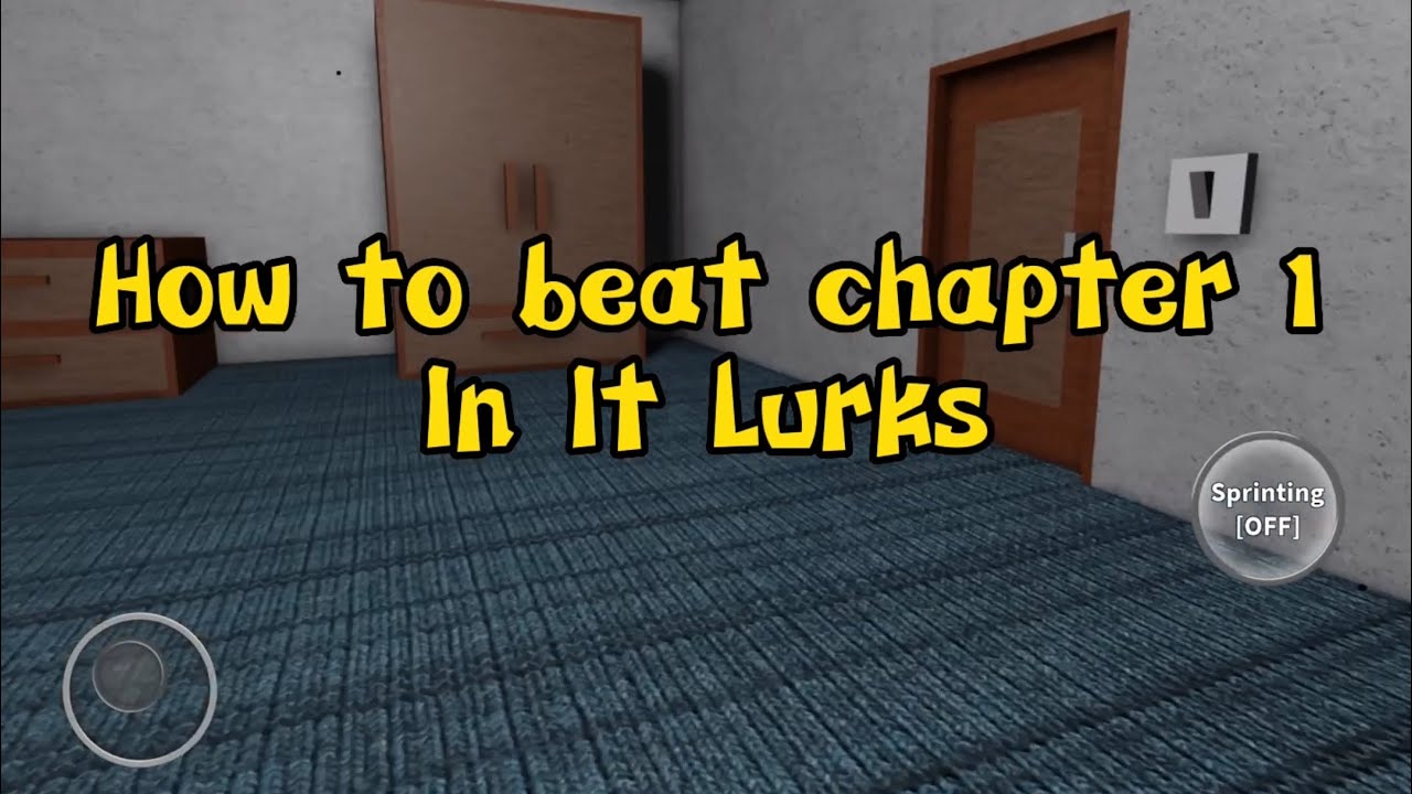 How to beat It Lurks (Chapter 1) || ROBLOX - YouTube