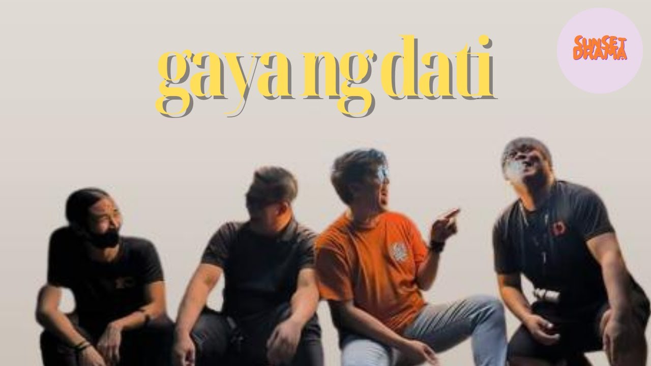 Gaya Ng Dati - Sunset Drama (Live with lyrics) - YouTube