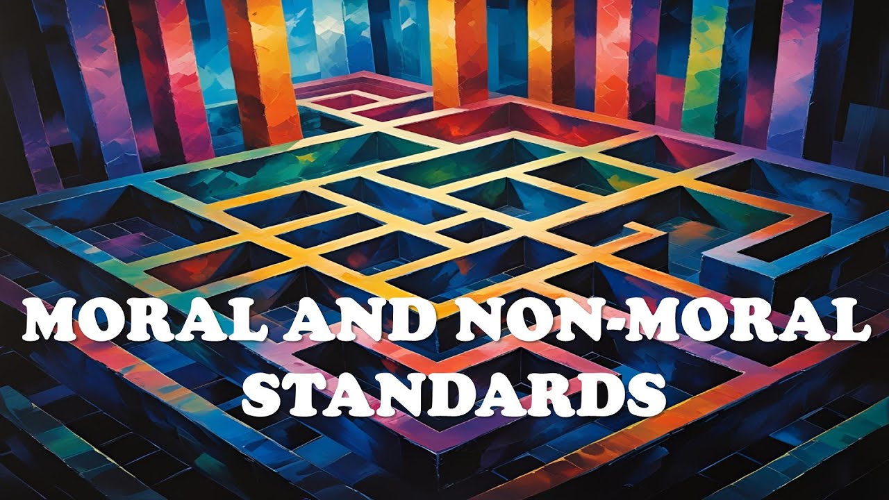 ETHICS: BASIC CONCEPTS (MORAL AND NON-MORAL STANDARDS) - YouTube