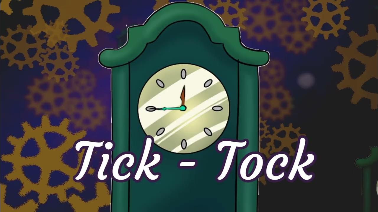 Tick-Tock goes the clock | Song by Lolstarrr - YouTube