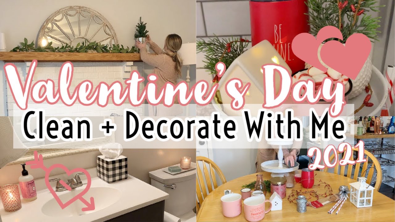 💕VALENTINES DAY CLEAN + DECORATE WITH ME | VALENTINES DAY DECOR IDEAS ...