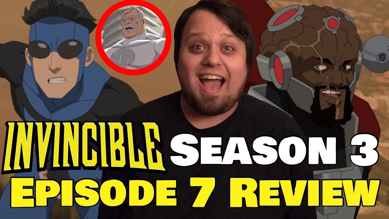INVINCIBLE Season 3 Episode 7 Review | Breakdown | Invincible War ...