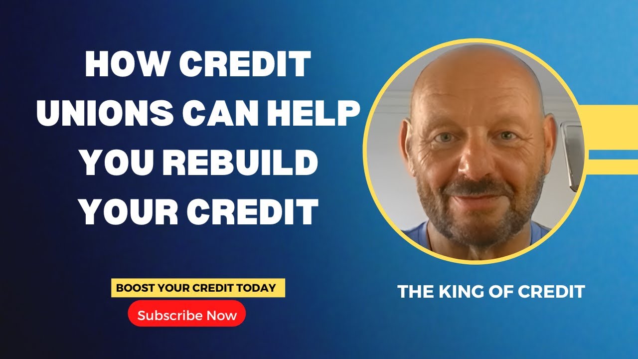 HOW CREDIT UNIONS CAN HELP YOU REBUILD YOUR CREDIT - YouTube