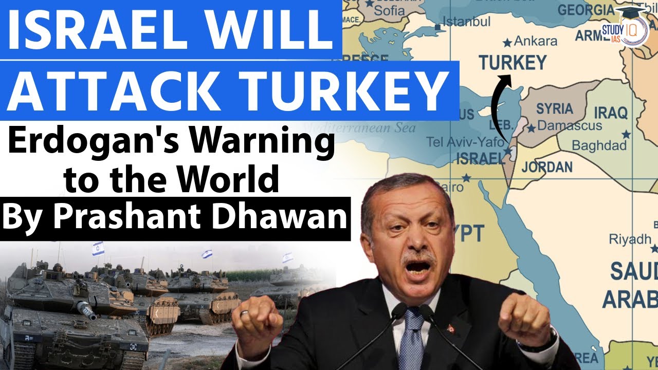 Israel Will attack Turkey after defeating Hamas says Erdogan | Turkey's ...