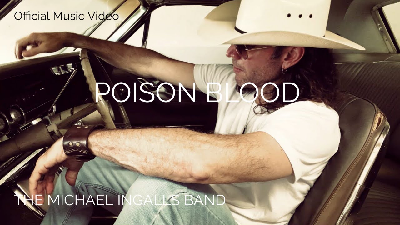 Michael Ingalls Band - "Poison Blood" - Official Music Video - YouTube