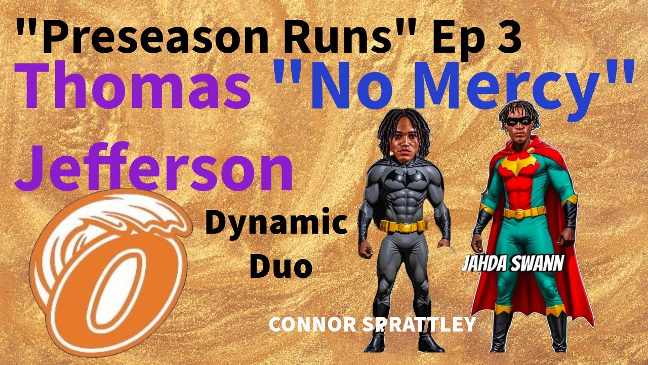S1 Ep 3 “Preseason Runs” Thomas Jefferson "No Mercy" f/ Jahda Swann ...