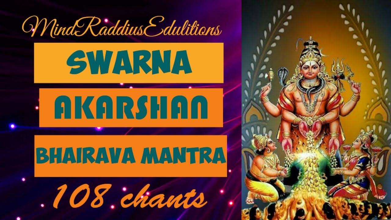 Swarna Akarshan Bhairva mantra #108 #chants #powerful #gold #mantra # ...