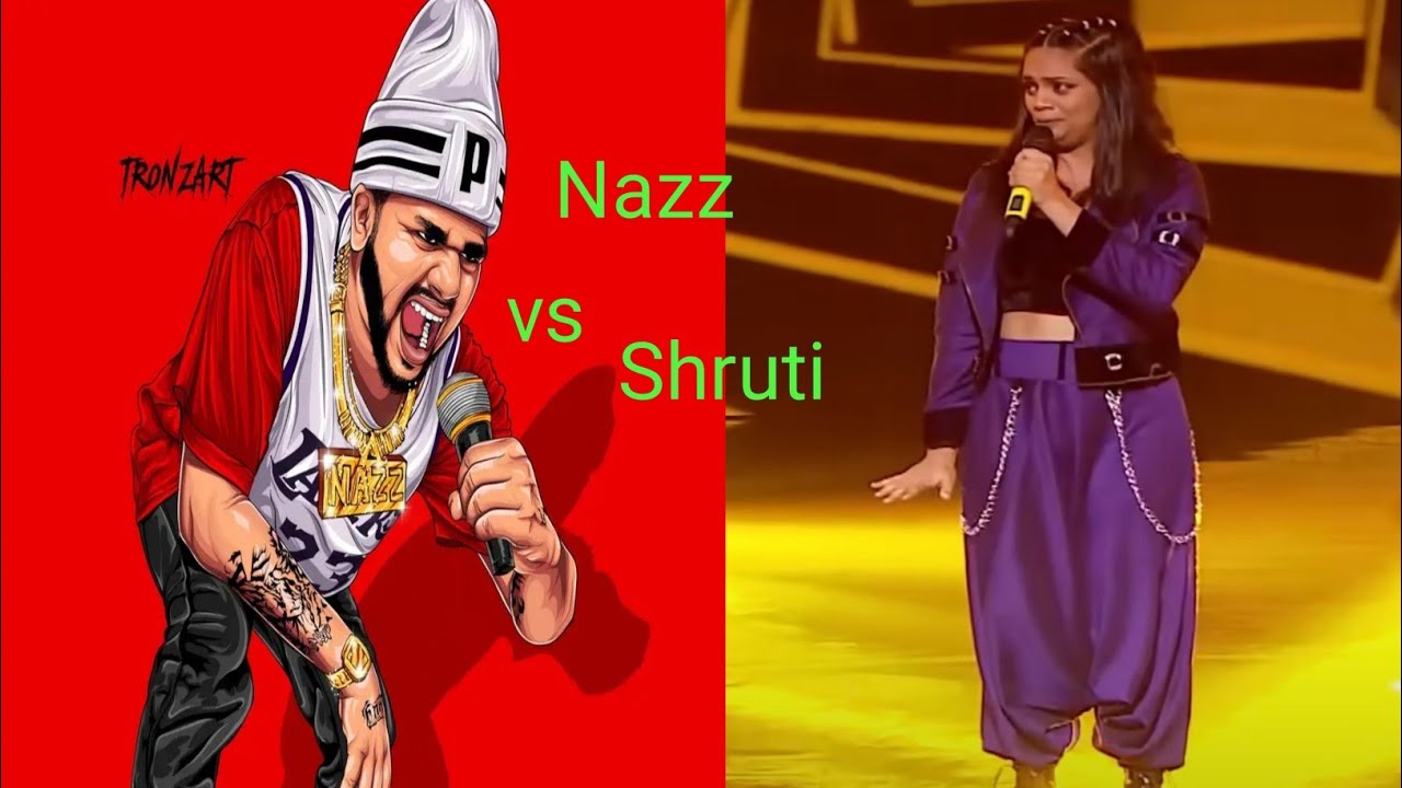 Nazz vs Shruti rap fight who is winner 🥰🤦🤷🤷🤷 - YouTube