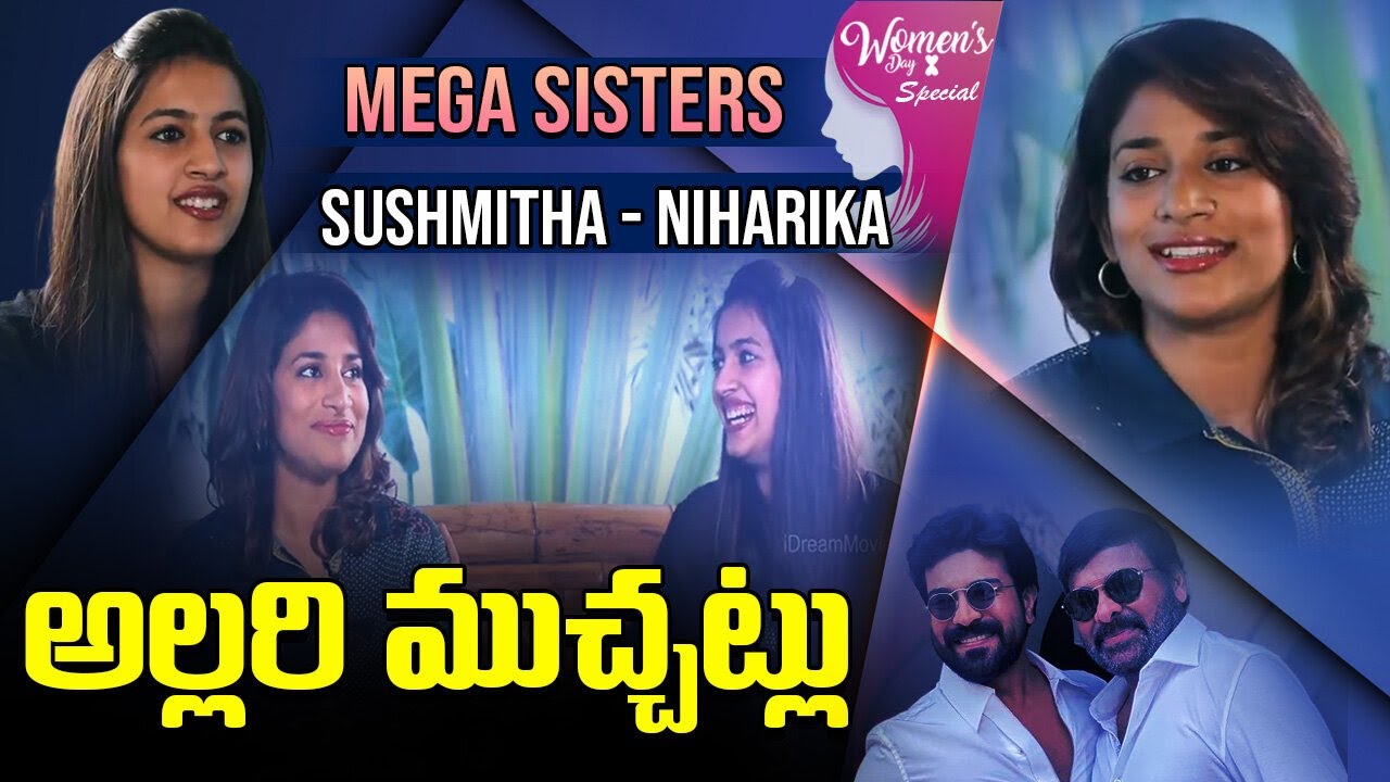 Mega Sisters Sushmitha & Niharika Women's Day Special Chat with ...