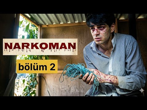 NARKOMAN | 2-ci bölüm