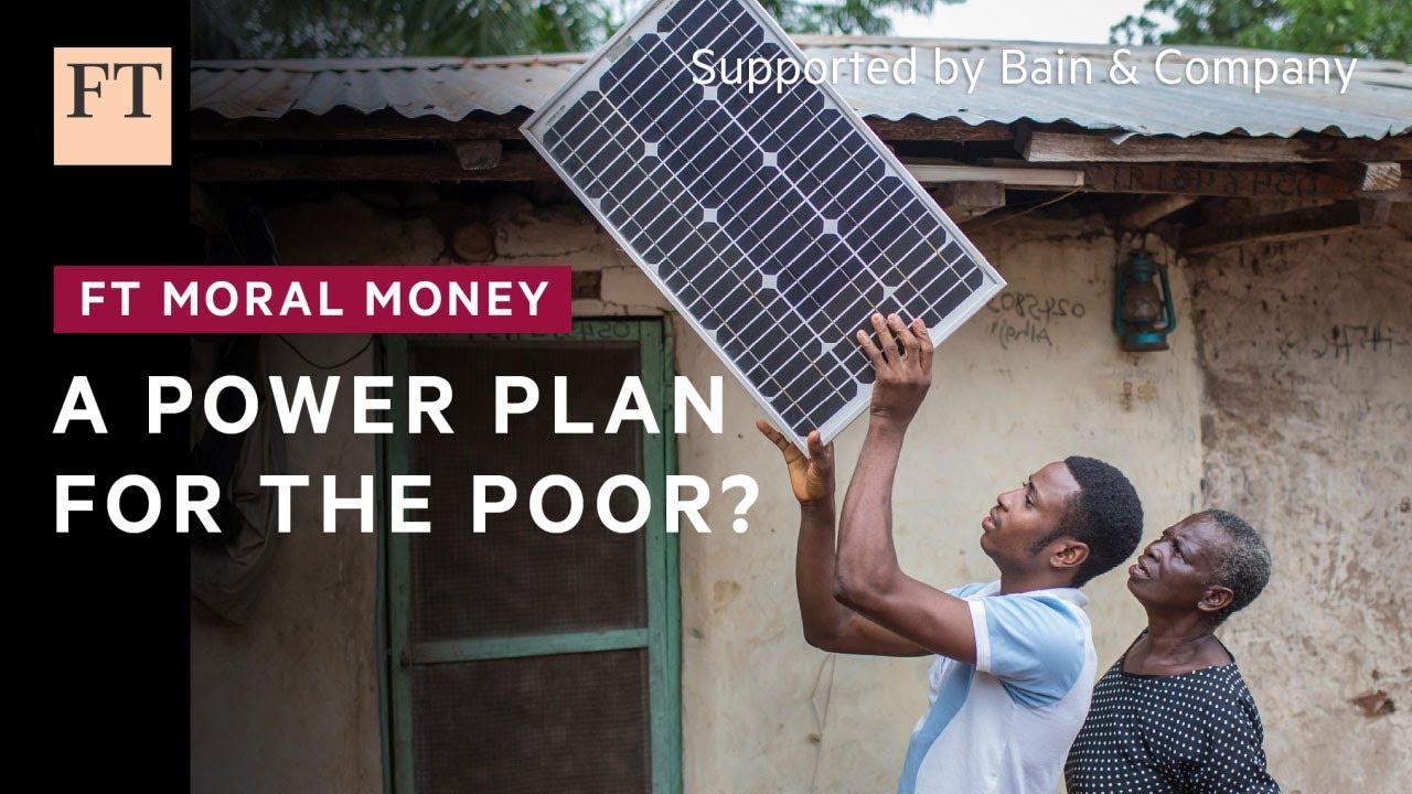 Could a new financial model provide power for the world’s poor? | FT ...