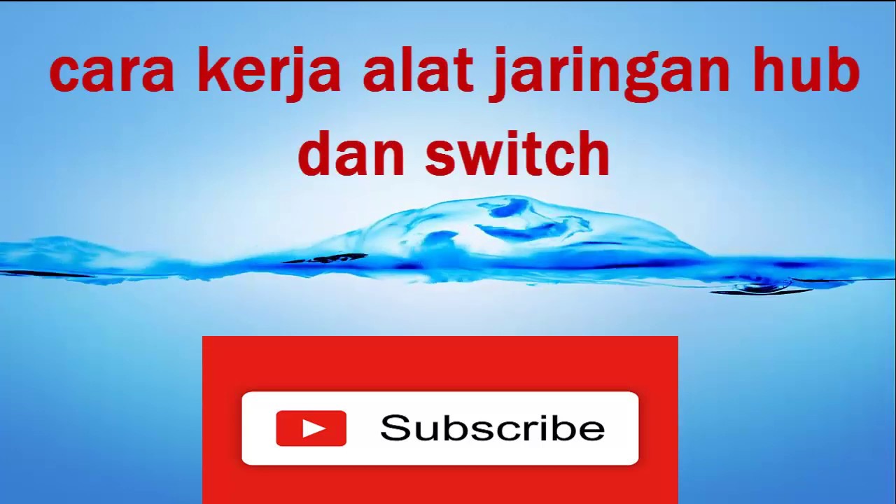 Mengenal Cara Kerja Alat Jaringan Hub dan Switch - YouTube