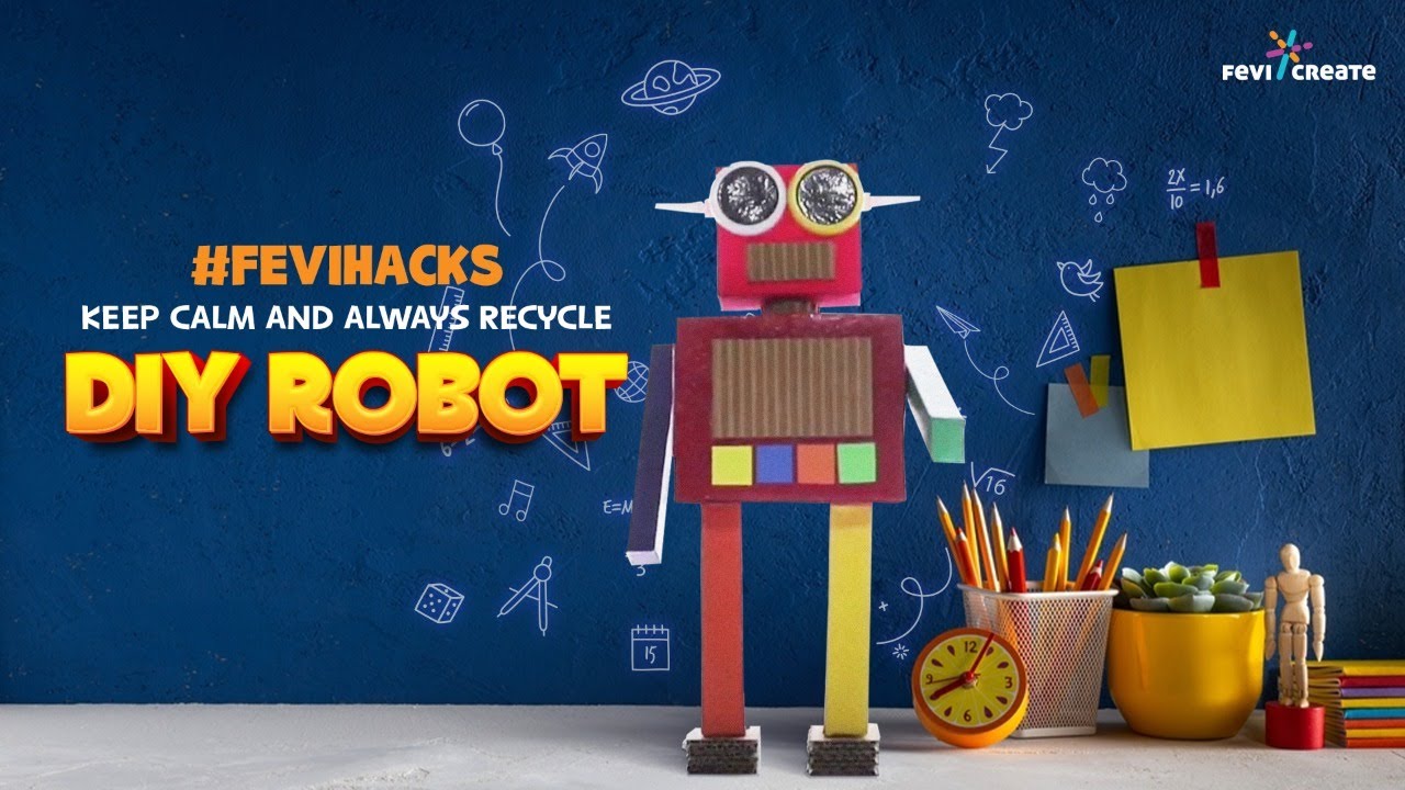How to make Robot at home | DIY Robot | Fevicreate - YouTube