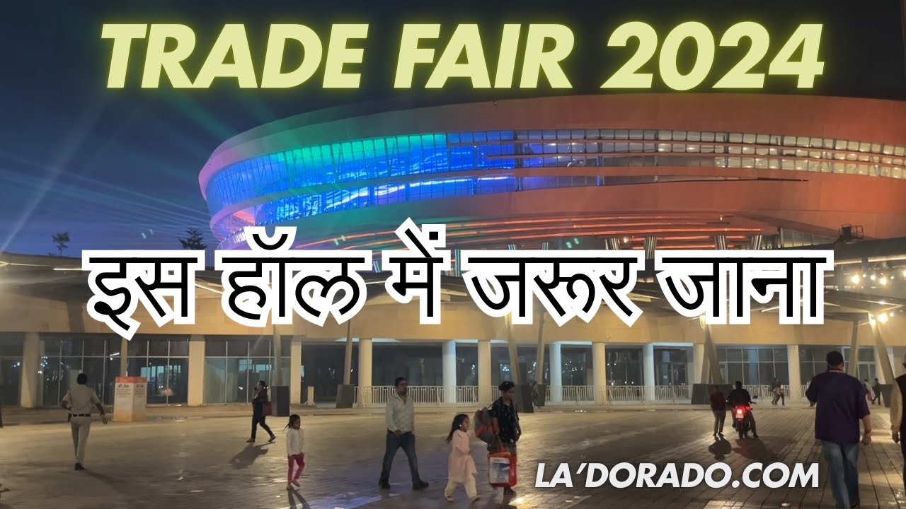 Free refresh Trade fair 2024 delhi / international trade fair 2024 ...