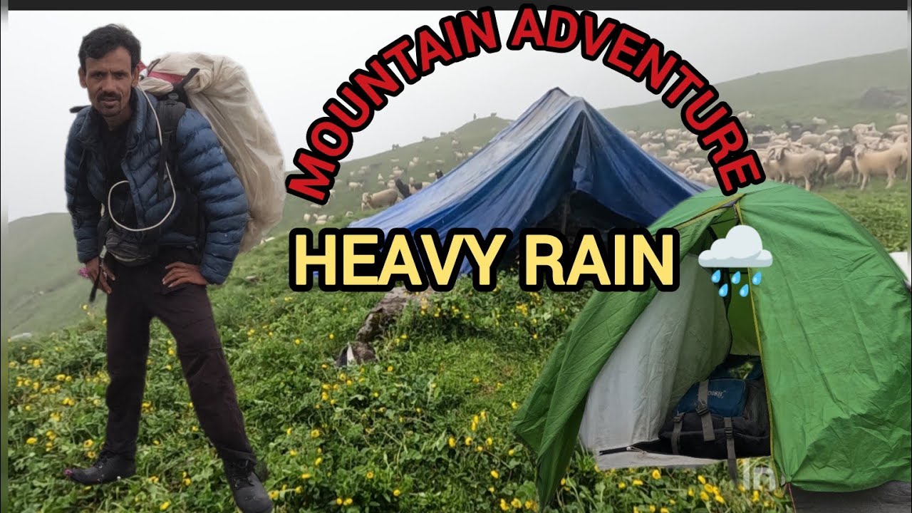 Full day heavy rain in Himalayas. monsoon camping in high mountain ...