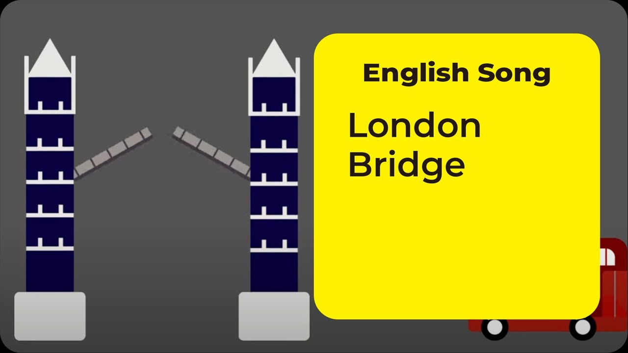 London Bridge | English Song - YouTube