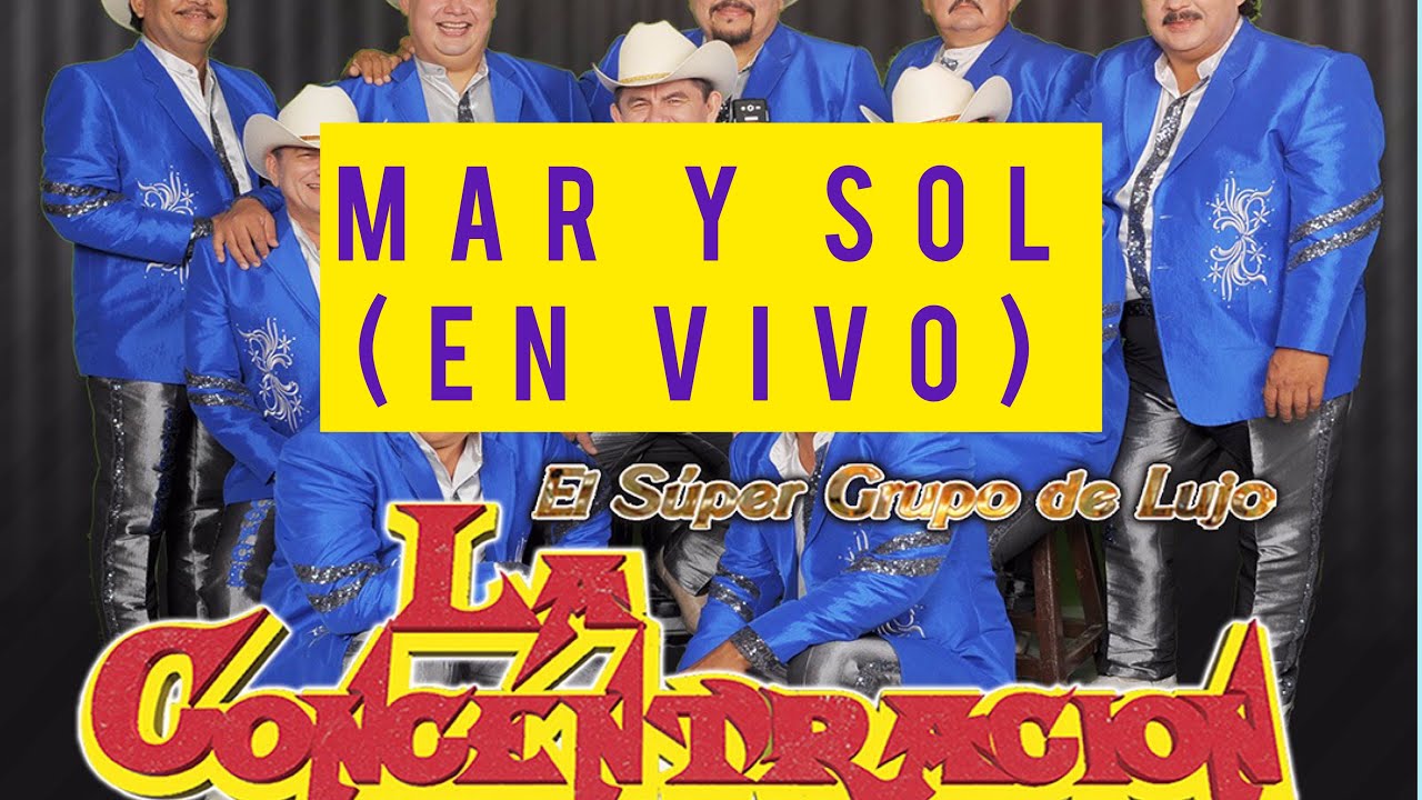 MAR Y SOL (EN VIVO) - 🔥LA CONCENTRACION 🔥. VOL I 2020 #LACONCECUMBIAS ...