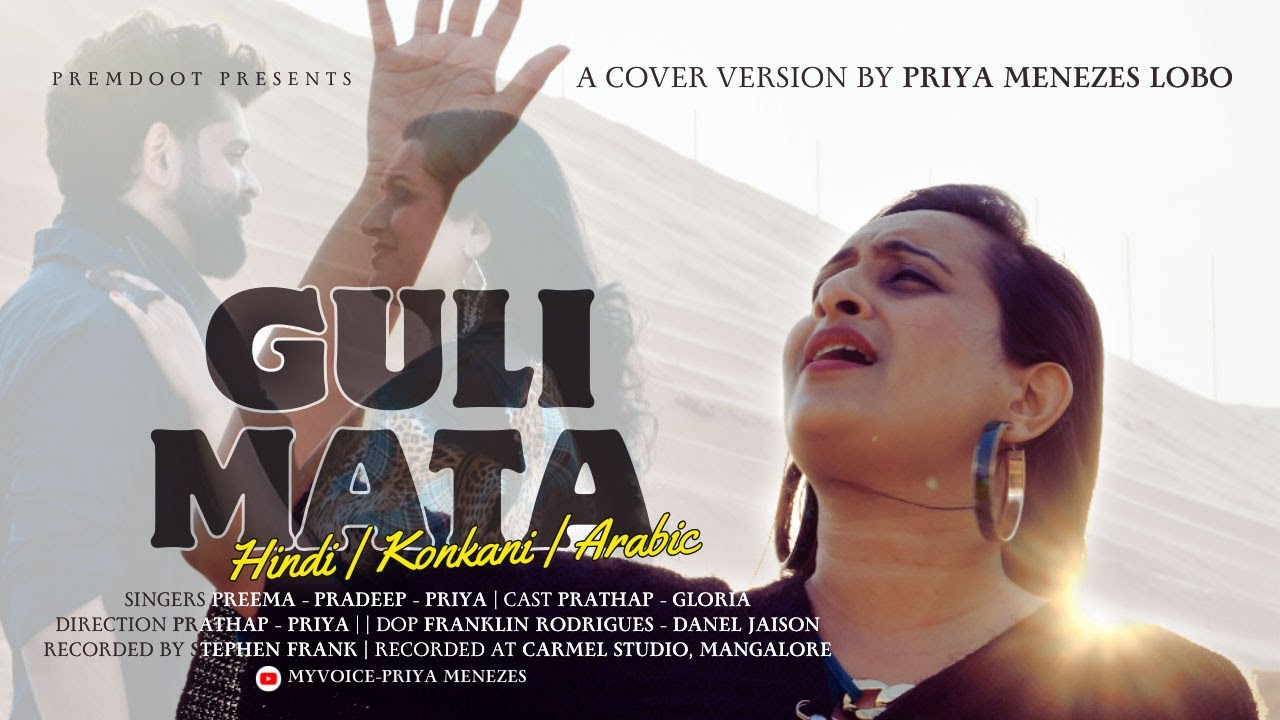 Guli Mata | Cover - Priya Menezes Lobo | Saad Lamjarred | Shreya ...