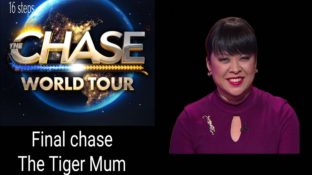 The chase world tour USA final chase The Tiger Mum 16 steps - YouTube