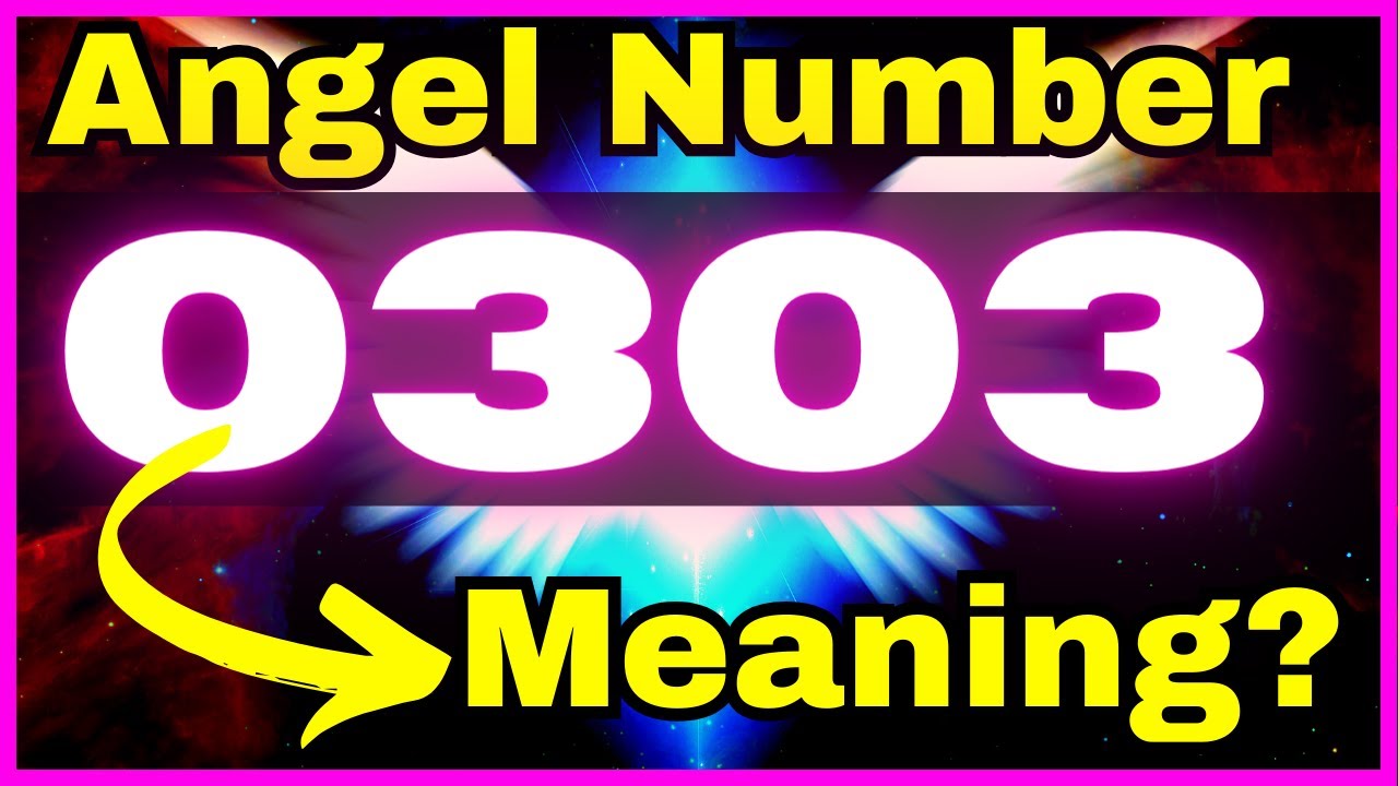 ️ ️ 0303 Angel Number Meaning LOVE + LIFE 💰 Why You Are Seeing 0303 # ...