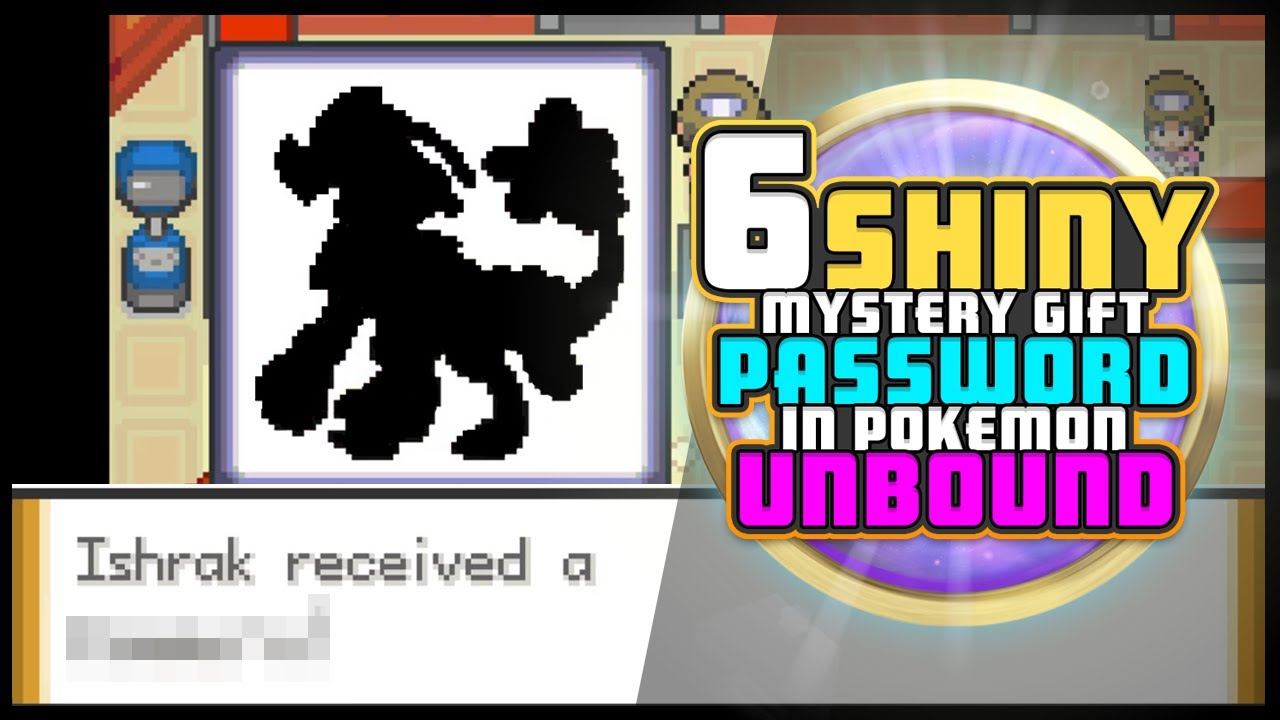 6 SHINY MYSTERY GIFT Passwords for Pokemon UNBOUND v2.0 - YouTube