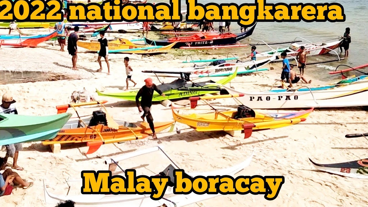2022 NATIONAL BANGKARERA MALAY BORACAY - YouTube