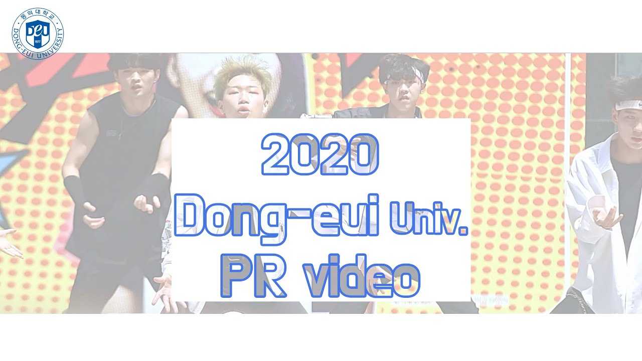 2020 Dong-eui university PR video(ENG) - YouTube