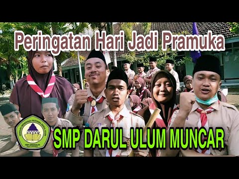 Peringatan Hari Jadi Pramuka | SMP Darul Ulum Muncar