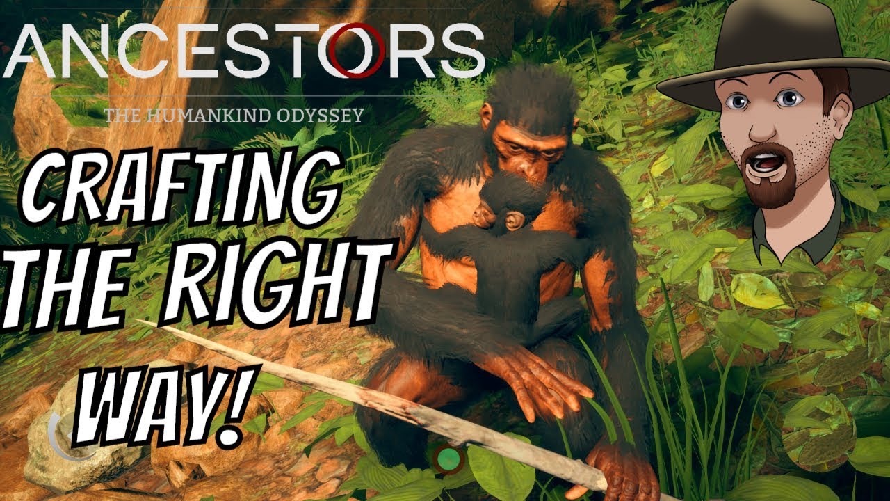 Ancestors- The Humankind Odyssey- How to Craft Properly - YouTube