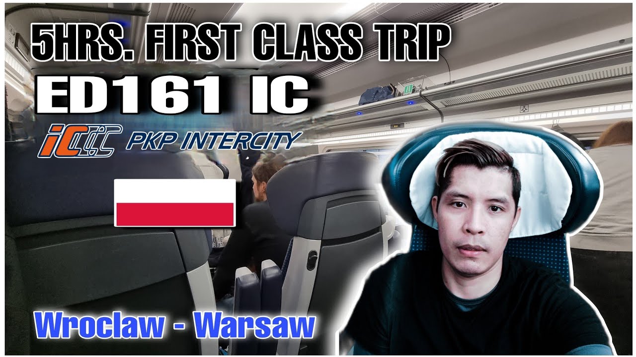 🇵🇱 A FIRST CLASS TRIP/ ED161 IC PKP INTERCITY/ POLISH TRAIN / Wroclaw ...