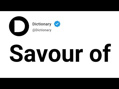Savour of Meaning In English - YouTube