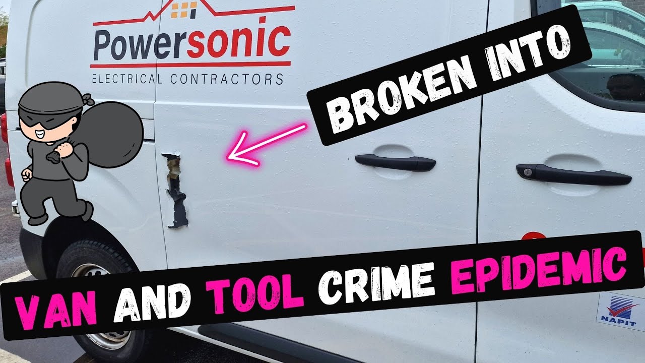 Van broken into GUTTED - Van and Tool theft is an epidemic! - YouTube
