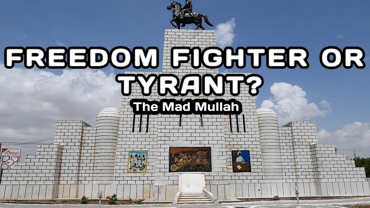 The "Mad Mullah" wasn't Mad - The True Story of Somalia's Freedom ...