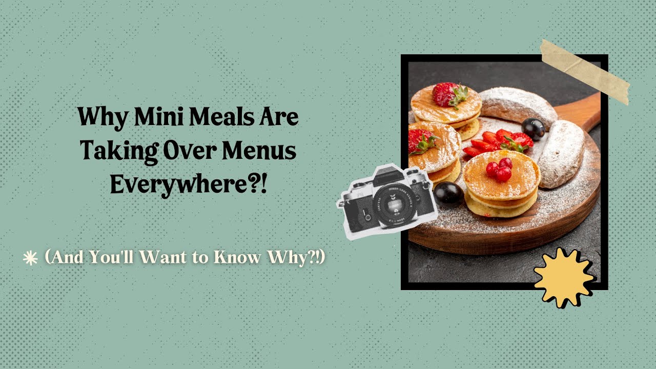Small But Mighty: Why Mini meals are taking over menus everywhere ...