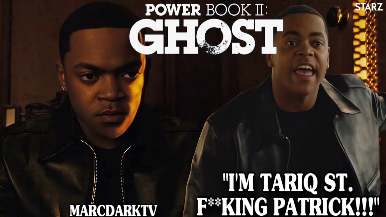 POWER BOOK II: GHOST SEASON 4 WHAT’S NEXT FOR TARIQ ST. F***ING PATRICK ...
